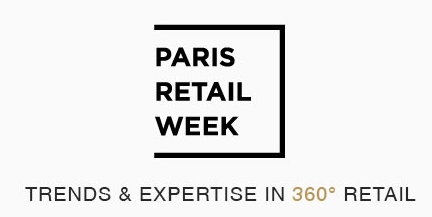 Paris Retail Week : pour découvrir et anticiper la distribution moderne